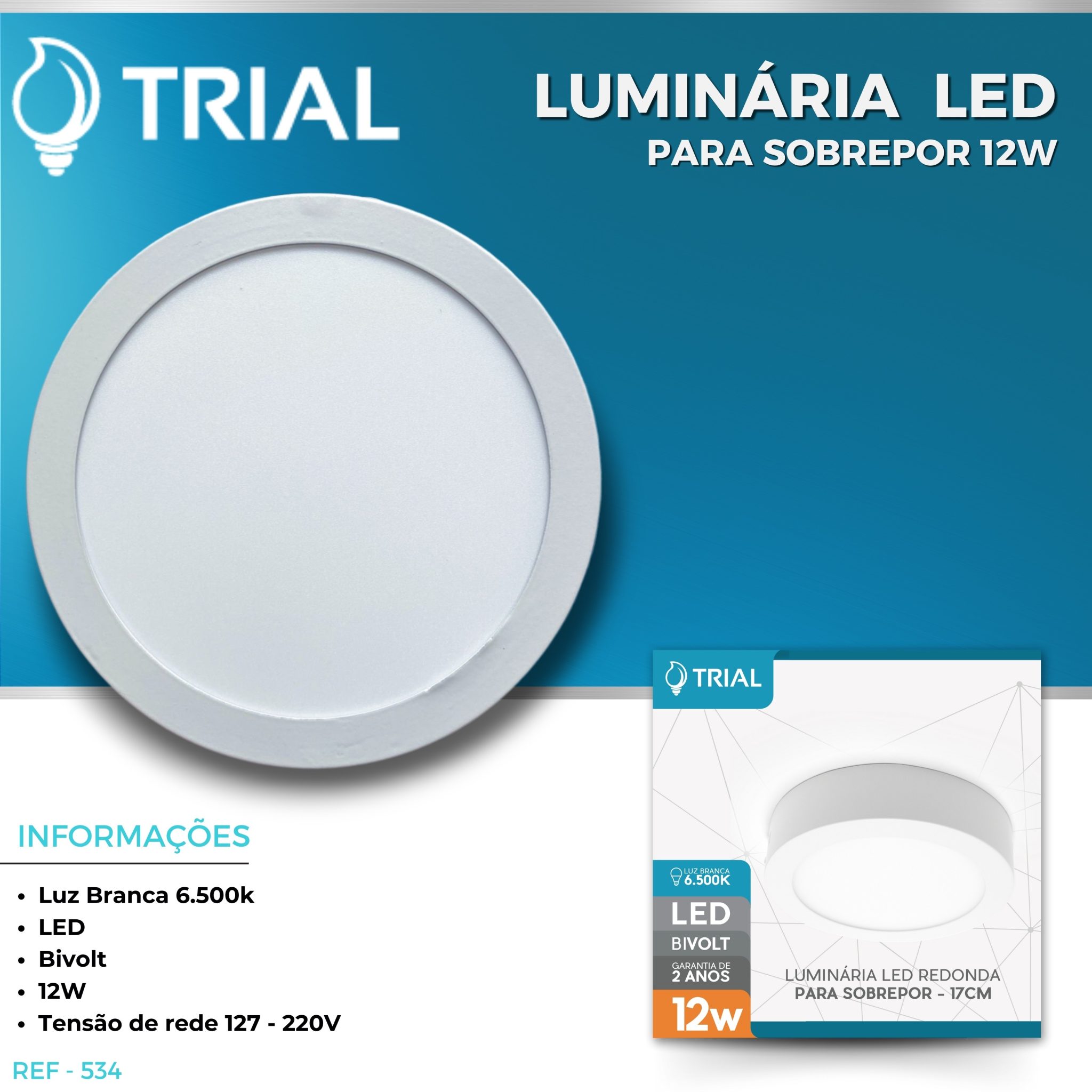 Luminária LED Sobrepor – 12W (Redonda) – Trial Elétricos